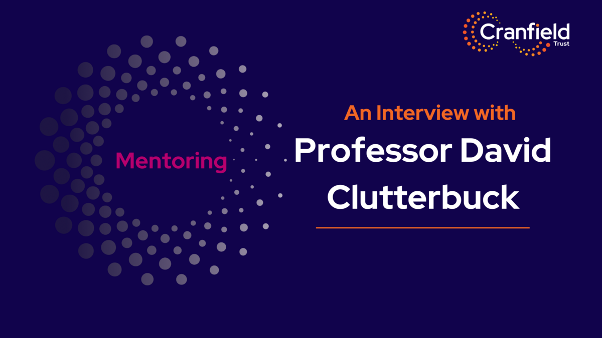 Mentoring with Professor David Clutterbuck | Cranfield Trust